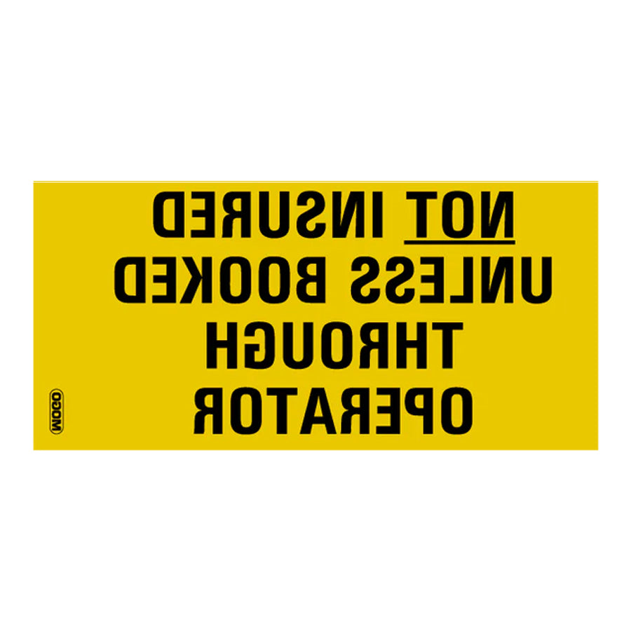 Not Insured Internal Window Signage – MOGO UK